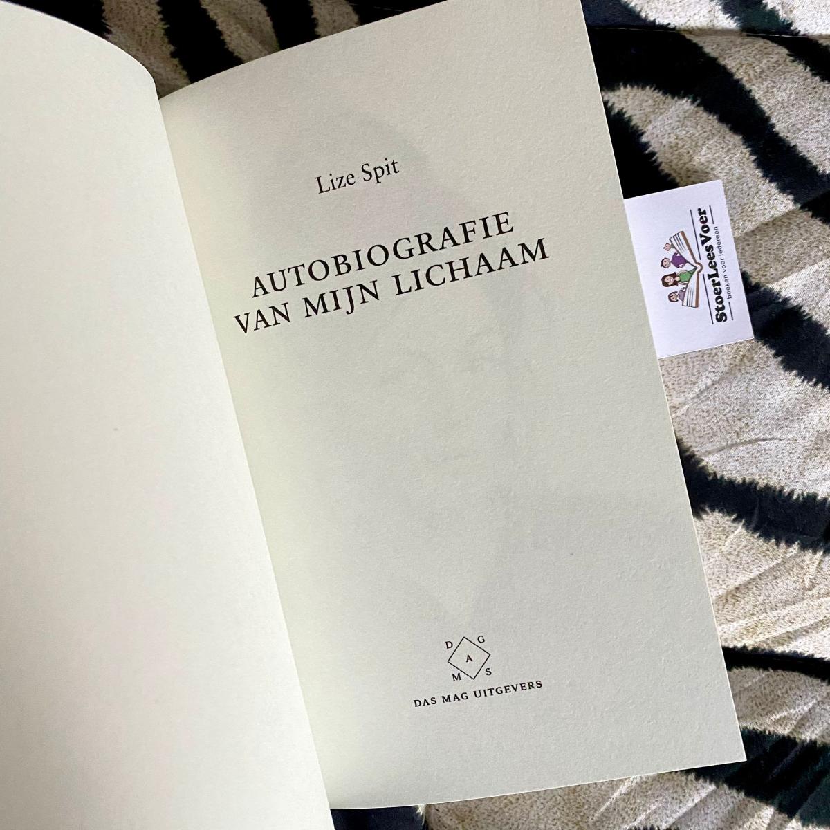 Autobiografie van mijn lichaam - Lize Spit | StoerLeesVoer