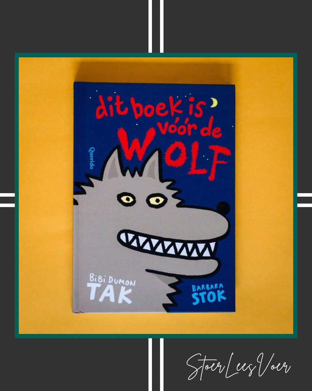 Dit boek is vóór de wolf - Bibi Dumon Tak | Weejes | StoerLeesVoer