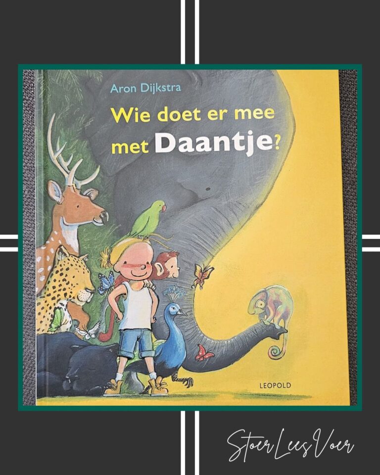 Wie doet er mee met Daantje? - Dijkstra | Fantasie prentenboek ...
