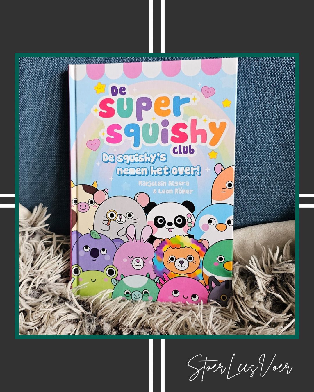 De Super Squishy club - Marjolein Algera | Avontuur Lief 7+ |StoerLeesVoer